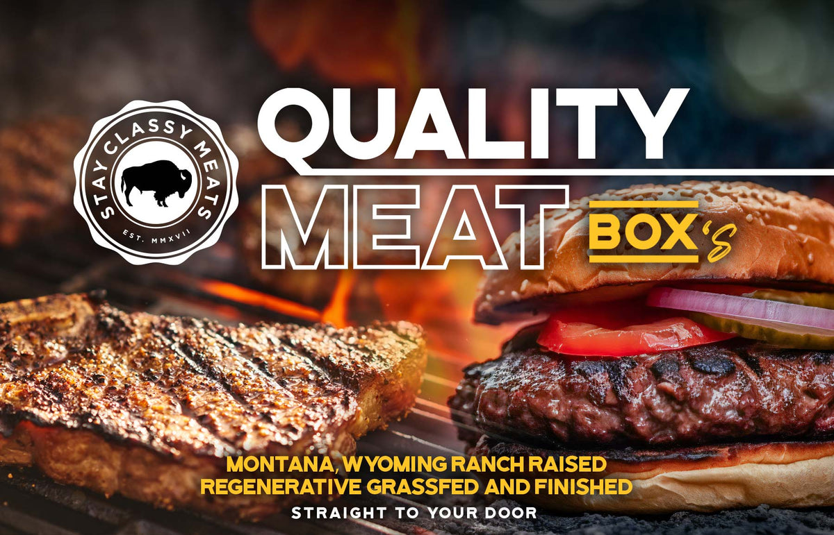 Stay Classy Meats | Small Batch Meats From Montana | Subscription